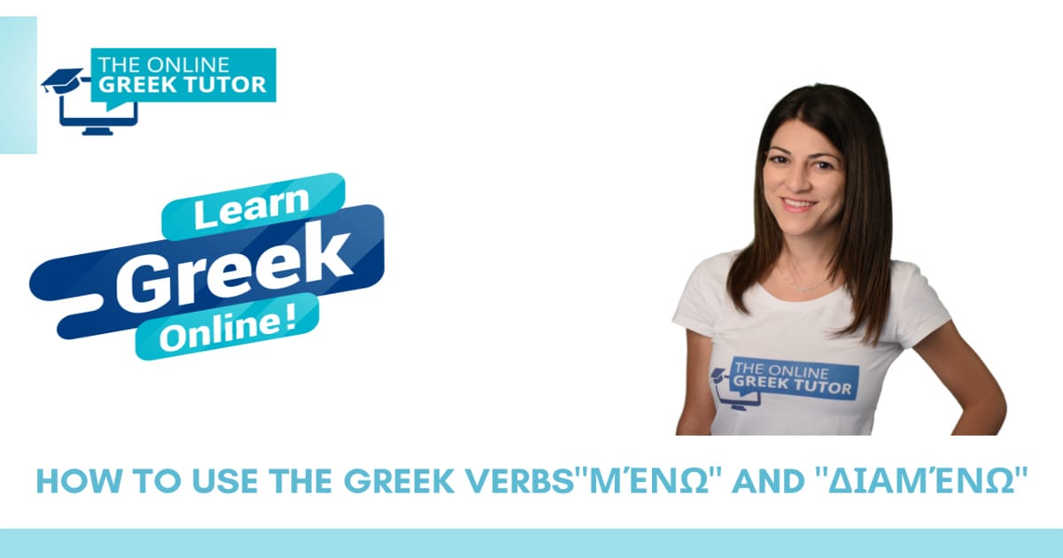 Detailed Greek Grammar Lessons - The Online Greek Tutor